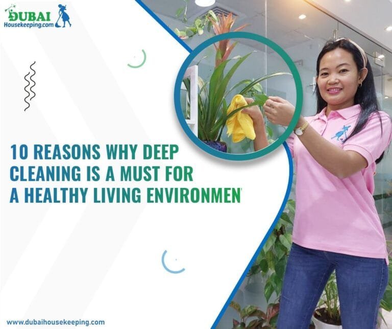 Why Deep Cleaning is Important for Healthier Home & Environment